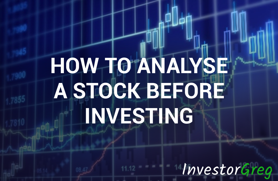 How to Analyse a Stock Before Investing How to Analyse a Stock Before Investing